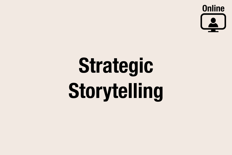 Strategic Storytelling Course (Online) - Australia & New Zealand